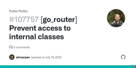 Go Router Prevent Access To Internal Classes Issue 107757 Flutter Flutter GitHub