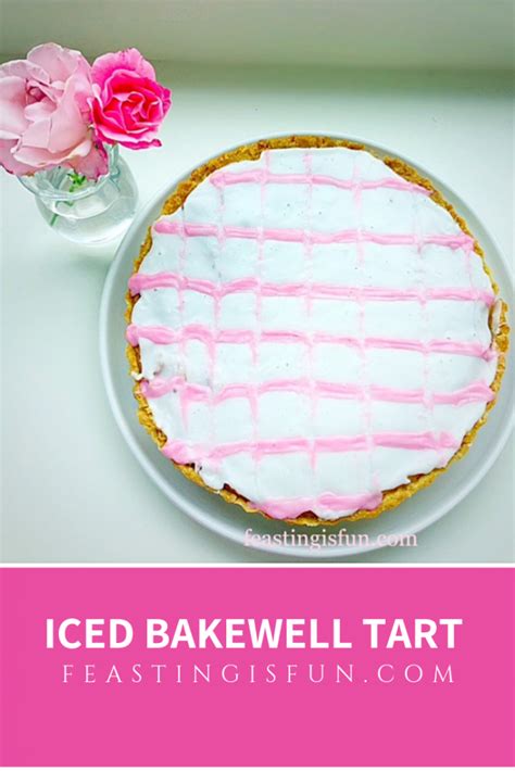 Iced Bakewell Tart Feasting Is Fun