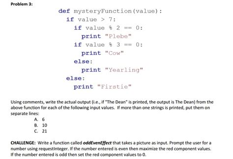 Solved Def Mystery Function Value If Value 7 If Value