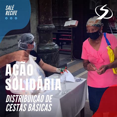 Ação Solidária Salesiana Distribui Cestas Básicas Para Comunidades Carentes