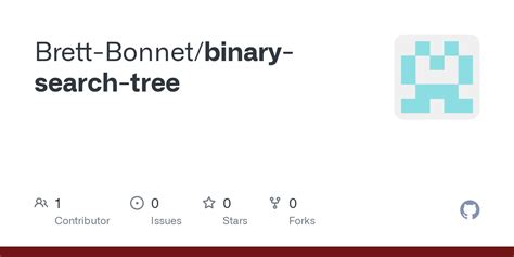 Github Brett Bonnet Binary Search Tree