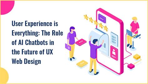 Role Of Ai Chatbots In The Future Of Ux Web Design