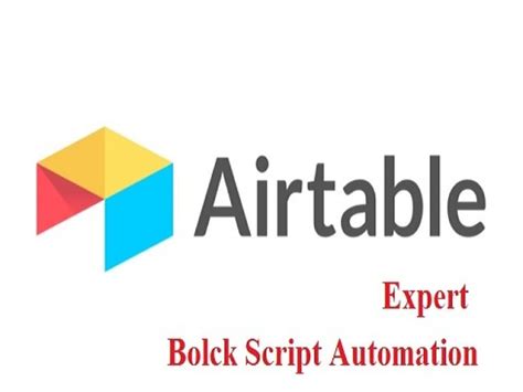 Airtable Bases And Automate With Block Script And Zapier Upwork