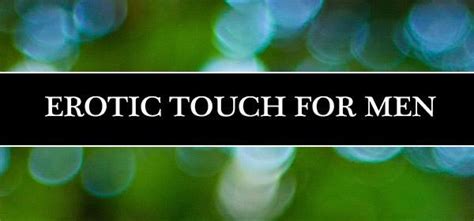 Explore Sex In 2018 Erotic Touch For Men Naked Sex Coaching Fastikoau