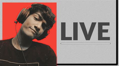 Chilling Live India🙂 Youtube