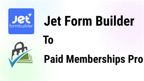 how to integrate jetformbuilder with paid memberships pro only 2 easy steps bit apps