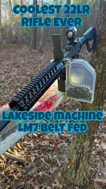 Coolest 22lr You Have Ever Seen Lakeside Lm7 Belt Fed Gun Firearms