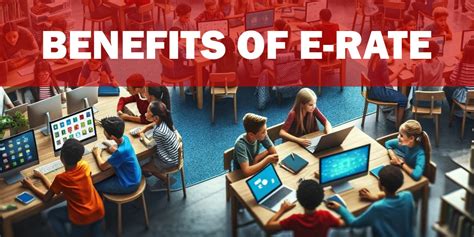 What Are The Benefits Of E Rate In Education