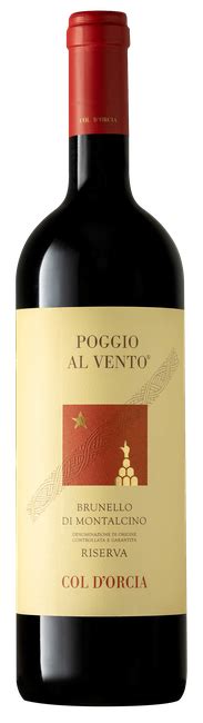 Col DOrcia Poggio Al Vento Brunello Di Montalcino Riserva DOCG