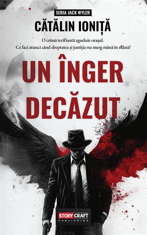 Un Inger Decazut Volumul 3 Din Seria Jack Wyler By Catalin Ionita