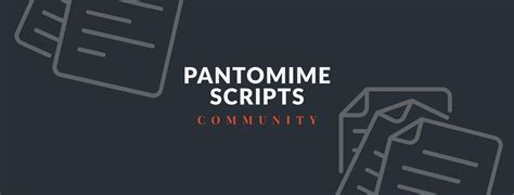 Pantomime Script Community Does Anyone Have A Short Script That Would