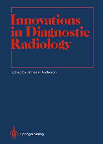 Read Innovations In Diagnostic Radiology Medical Radiology
