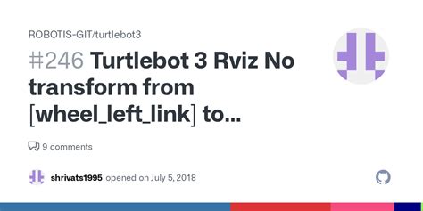 Turtlebot Rviz No Transform From Wheel Left Link To Base Footprint Issue ROBOTIS