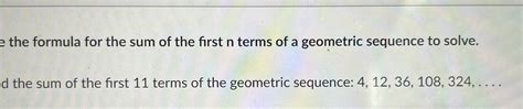 Solved E The Formula For The Sum Of The First N ﻿terms Of A