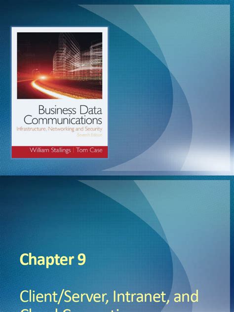 Ch09 Bdc7e Clientserver Intranet And Cloud Computing Pdf Client