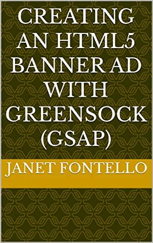Creating An Html5 Banner Ad With Greensock Gsap Ebook