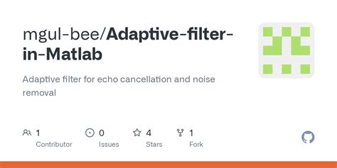 Github Mgul Beeadaptive Filter In Matlab Adaptive Filter For Echo Cancellation And Noise Removal