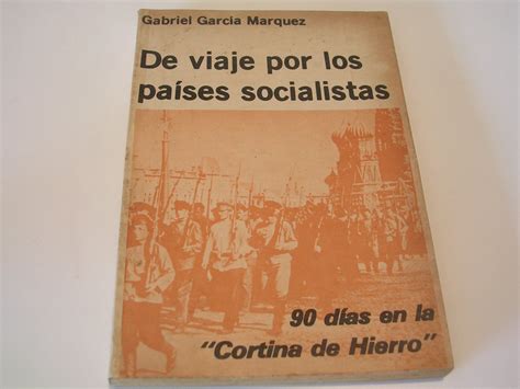 DE VIAJE POR LOS PAISES SOCIALISTAS Bartleby García