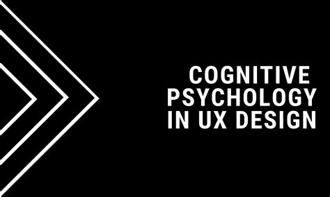 Cognitive Psychology In Ux 5 Ways To Perfect Your Design Guidesify