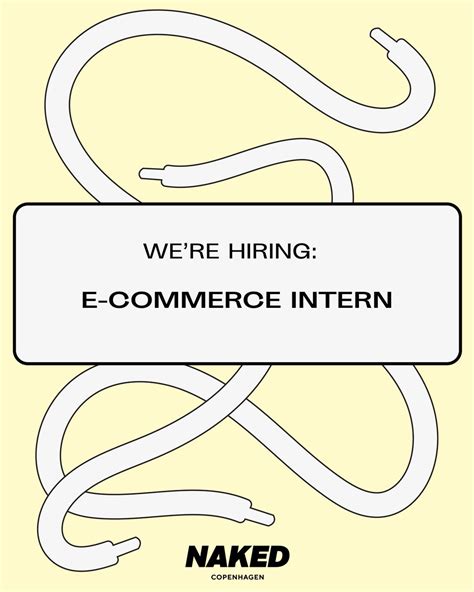 Naked Copenhagen On Twitter We Re Searching For An E Commerce Intern To Join Us At NAKED