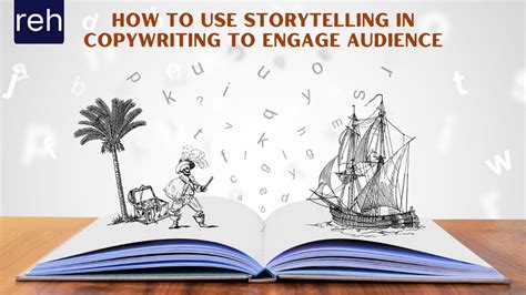 How To Use Storytelling In Copywriting To Engage Audience
