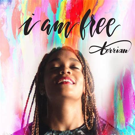 Terrian I Am Free Lyrics Genius Lyrics