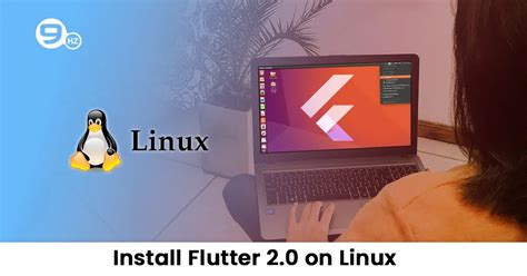 How To Install Flutter 2 0 On Mac Windows Linux And Android