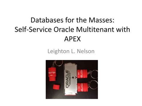 Pdb Provisioning With Oracle Multitenant Self Service Application Pptx