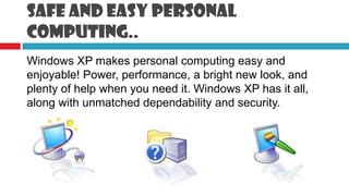 Operating System Windows XP PPTX Operating Systems Computer Software And Applications