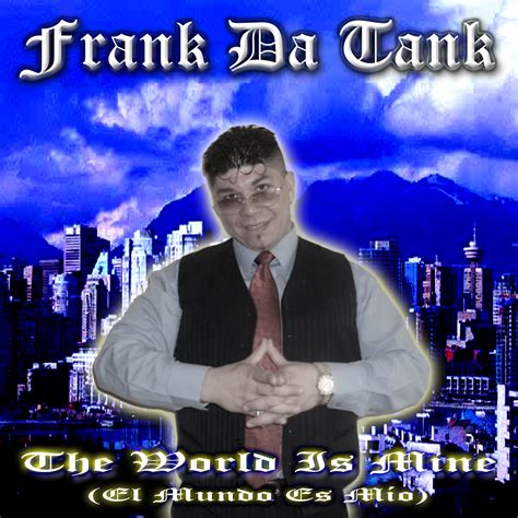 Frank Da Tank