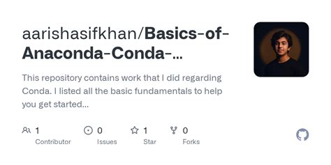 github aarishasifkhan basics of anaconda conda prompt this repository contains work that i