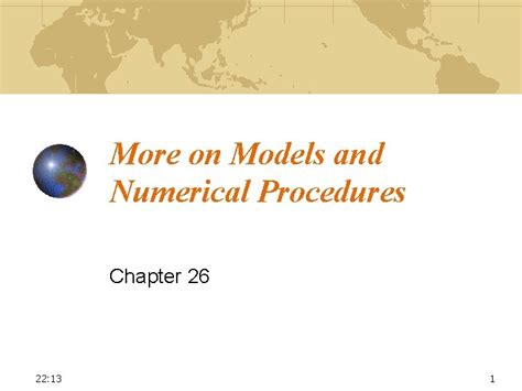 More On Models And Numerical Procedures Chapter 26