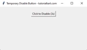 How To Disable The Button After Click In Tkinter