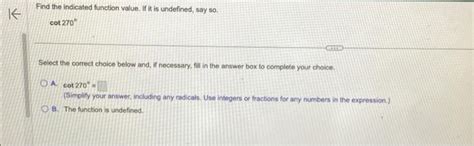 Solved Find The Indicated Function Value If It Is Chegg