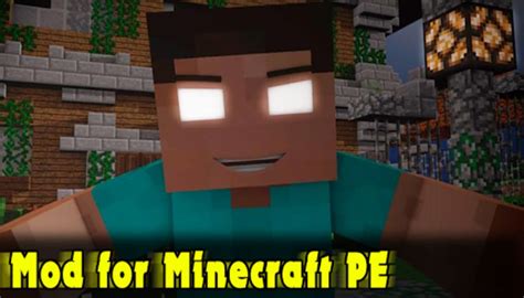 Mods Herobrine To Minecraft Pe For Android Download