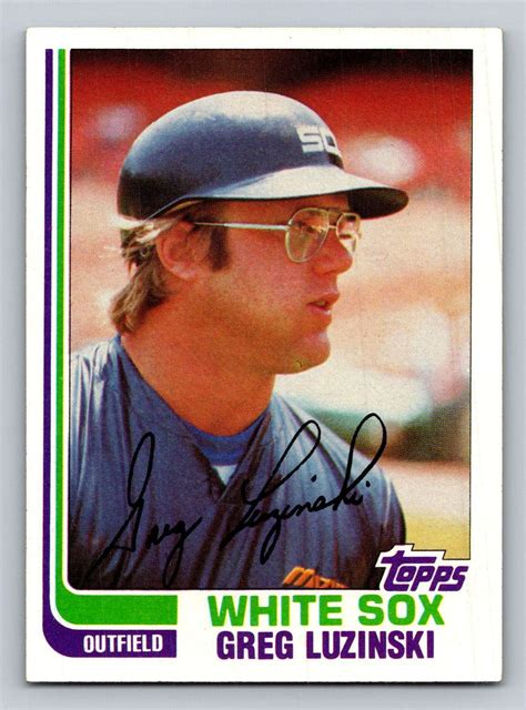 1982 Topps 720 Greg Luzinski White Sox Ebay