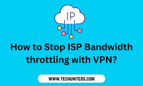 How To Stop ISP Bandwidth Throttling With VPN In 2024 Best VPN Services
