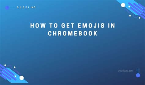How To Get Emojis In Chromebook Oudel Inc