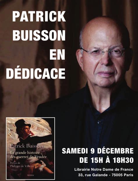 9 décembre dédicace de Patrick Buisson à la librairie Notre Dame de