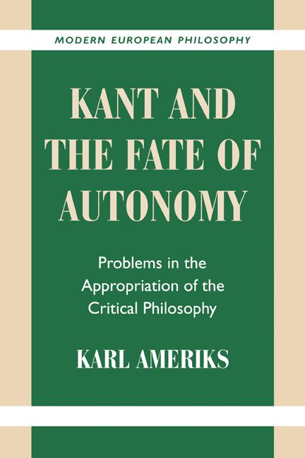 Kant And The Fate Of Autonomy