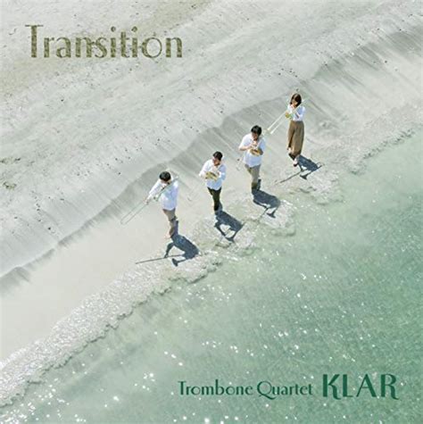 Trombone Quartet Klar Transition Japan Cd Cds Vinyl Japan Store