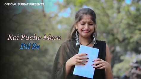 Koi Puche Mere Dil Se Heart Touching Love Story Latest Song 2020