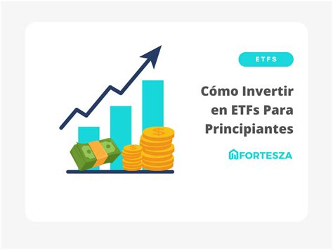 Cómo Invertir En Etfs Para Principiantes By Fortesza Fortesza Medium