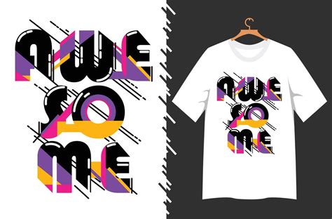 Awesome Typography T Shirt Design 12885794 Vector Art At Vecteezy