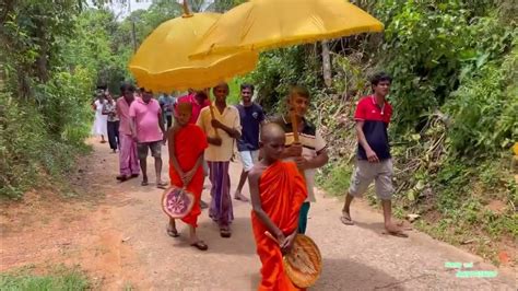සිංහල බෞද්ධ සංස්කෘතික සාංගික දානය සදහා සංඝයා පෙරහැරින් වැඩම වීම… Youtube