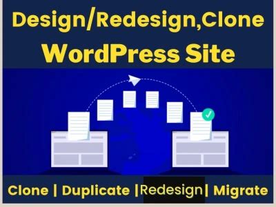 Clone Copy Revamp Or Redesign Duplicate A WordPress Website Upwork