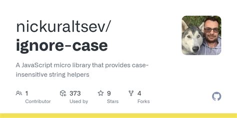 GitHub Nickuraltsev Ignore Case A JavaScript Micro Library That Provides Case Insensitive