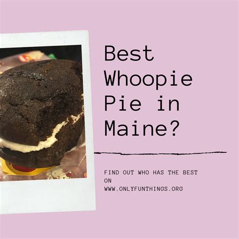 Whats The Best Whoopie Pie In Maine