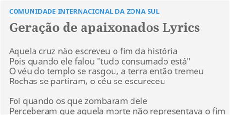GERAÇÃO DE APAIXONADOS LYRICS by COMUNIDADE INTERNACIONAL DA ZONA SUL