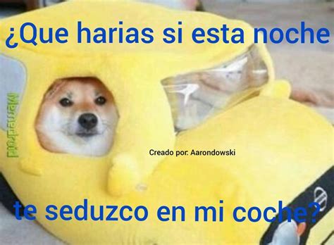 Que harías si esta noche te seduzco en mi coche
